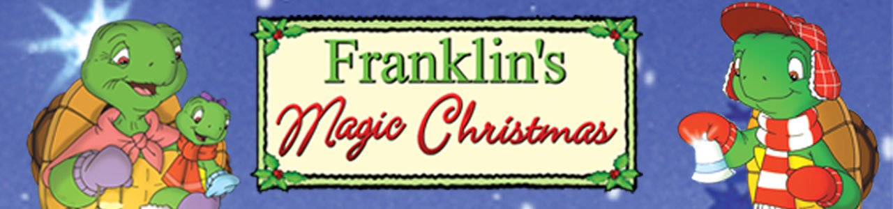 Franklin's Magic Christmas | Franklin's Magic Christmas