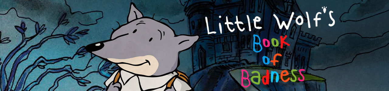 Little Wolf's Book of Badness | Little Wolf's Book of Badness