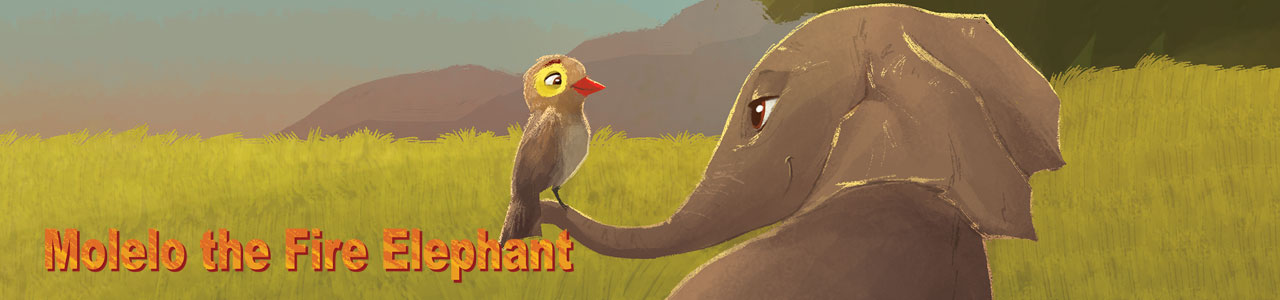 Molelo The Fire Elephant | Molelo The Fire Elephant