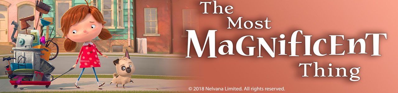 The Most Magnificent Thing | The Most Magnificent Thing