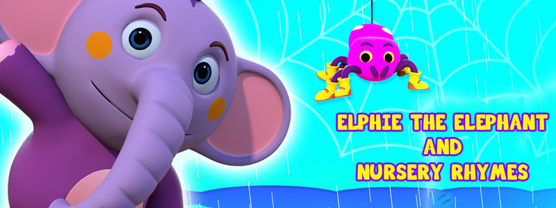 Elphie The Elephant And Nursery Rhymes | Elphie The Elephant And ...