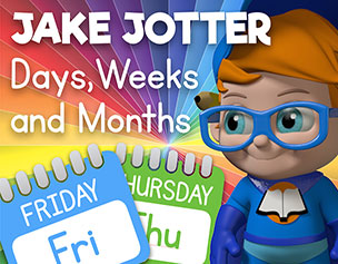 Super Geek Heroes | Learn about Days, Weeks and Months with Jake Jotter