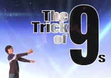 Brain Zapped | BZ Quick Tip: The Trick of the Nines