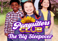 Ponysitter's Club: The Big Sleepover | Ponysitter's Club: The Big Sleepover